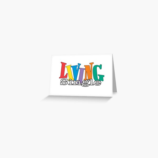 "Living Single Logo" Greeting Card by oldisneydesigns | Redbubble