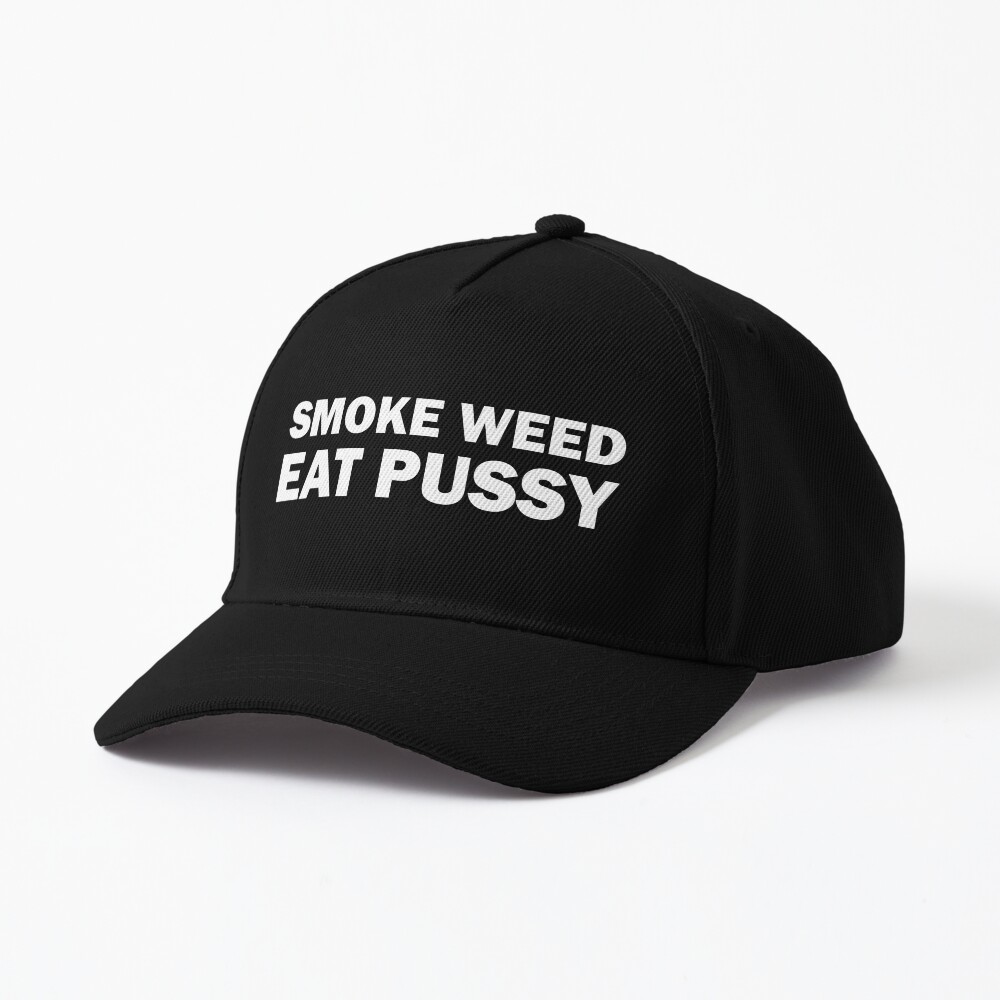 "Smoke Weed Eat Pussy Weed Cannabis Smoking " Sticker for Sale by ...
