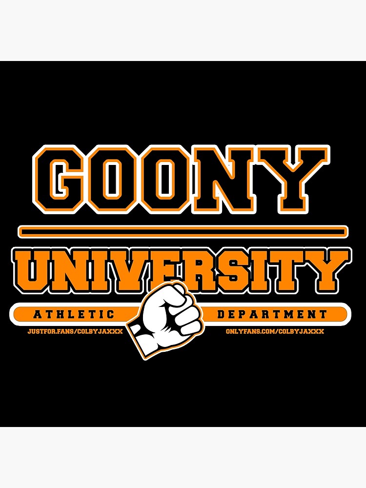 "COLBY GOONY UNIVERSITY" Poster for Sale by ColbyJaxxx | Redbubble