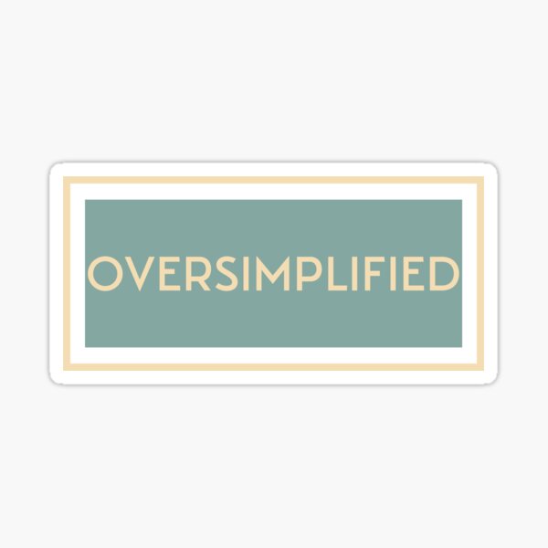 Oversimplified Merch & Gifts for Sale | Redbubble