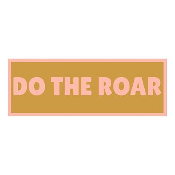 "Funny Quote Do The Roar Shrek Fan Art Label" Sticker for Sale by ...