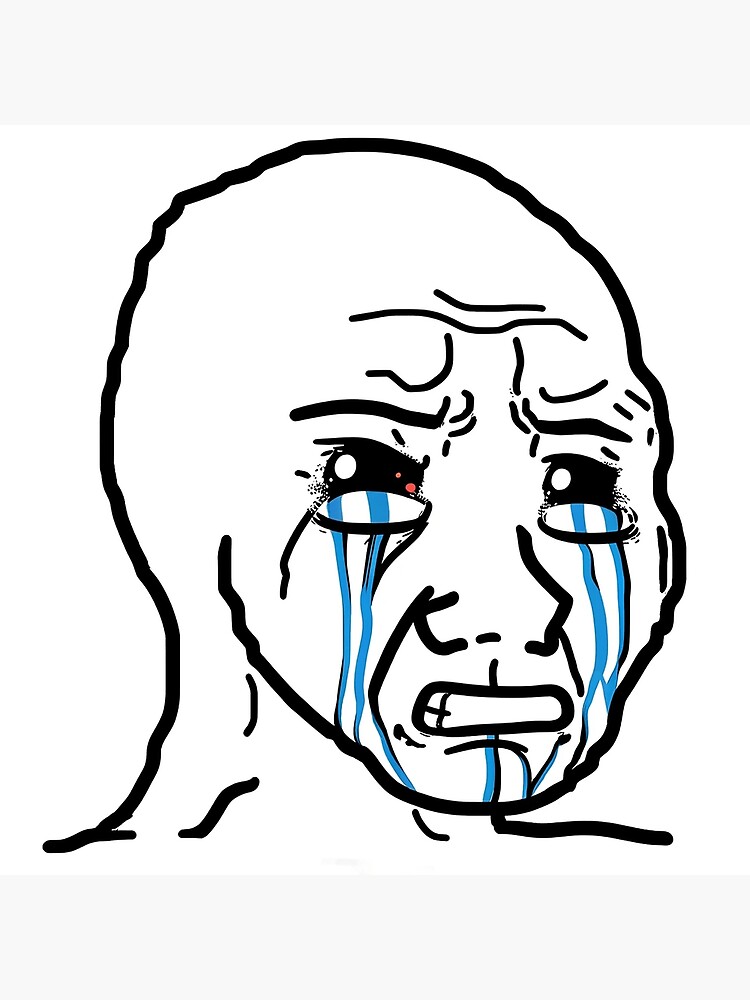 "Crying Wojak" Poster for Sale by artvia | Redbubble