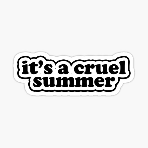 "Taylor Swift Cruel Summer BW" Sticker for Sale by Icanai Maki | Redbubble