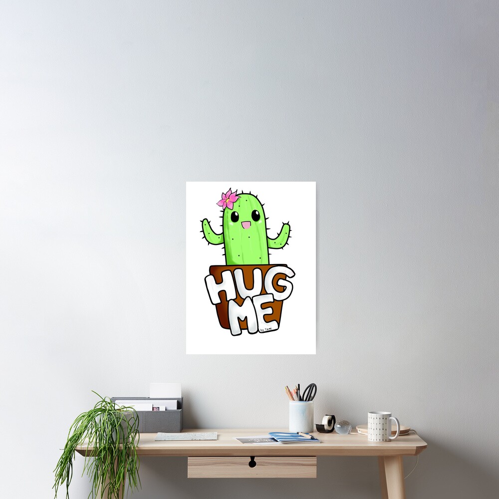 "Kawaii Cactus Hug Me" Poster for Sale by BiZepsM0 | Redbubble