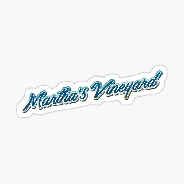 Martha S Vineyard Stickers | Redbubble