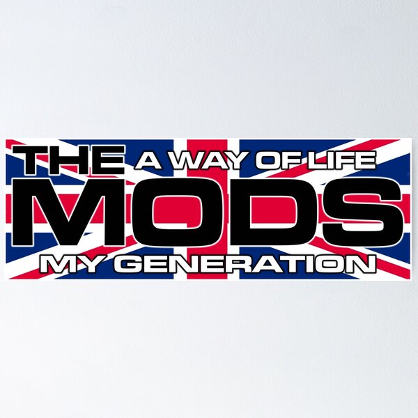 "The Mods - Union Jack - A Way Of Life - My Generation V1b" Poster for ...