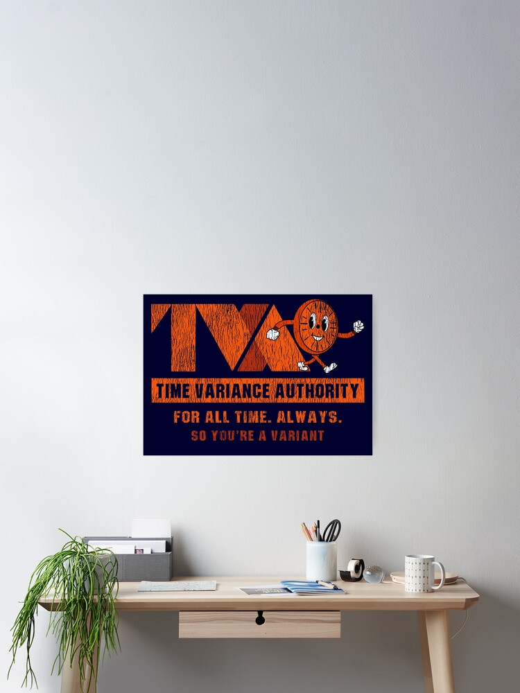 "TVA Time Variance Authority Worn" Poster for Sale by alhern67 | Redbubble