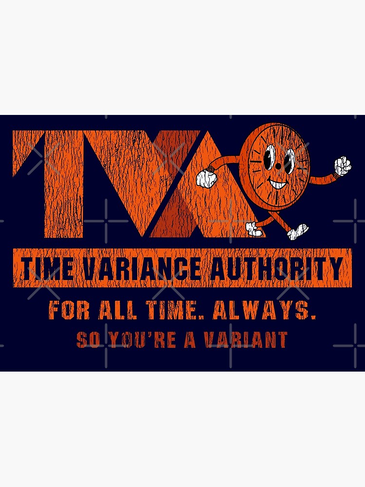 "TVA Time Variance Authority Worn" Poster for Sale by alhern67 | Redbubble