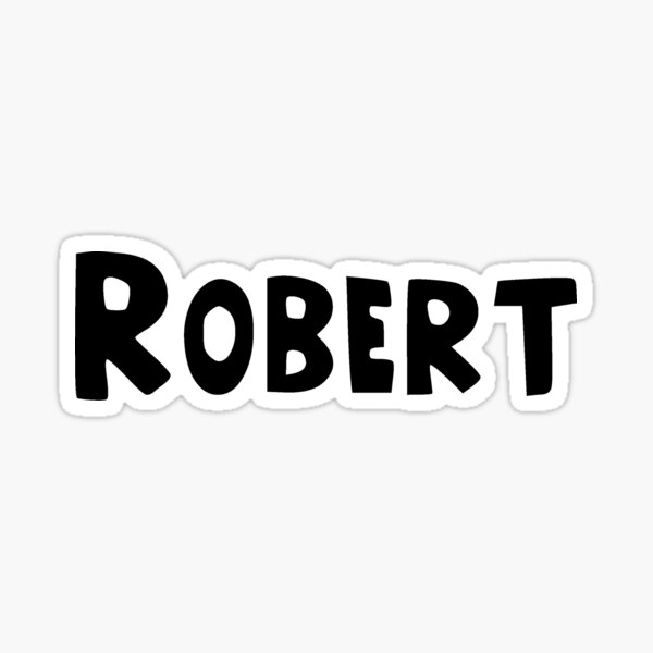 "Robert" Sticker for Sale by Shalomjoy | Redbubble