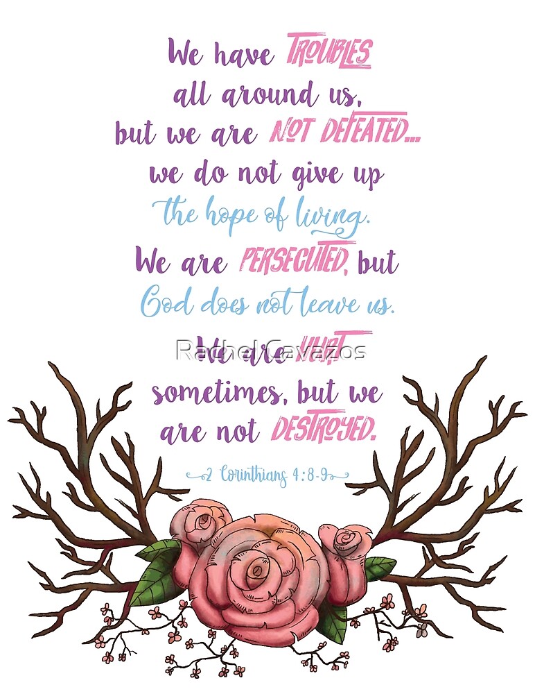 "2 Corinthians 4:8-9" by Rachel Cavazos | Redbubble