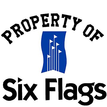 "Property of Six Flags" Sticker for Sale by Heckinart | Redbubble