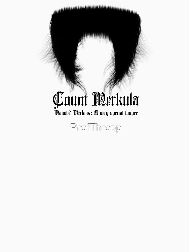 "Mangled Merkins: Count Merkula" T-shirt for Sale by ProfThropp ...