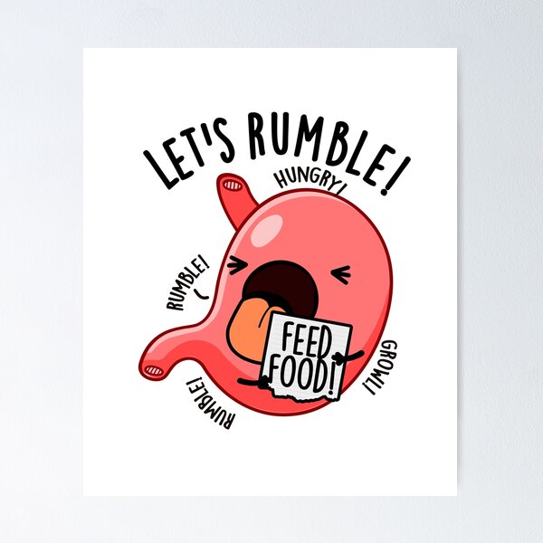 "Let's Rumble Funny Stomach Puns" Poster for Sale by punnybone | Redbubble