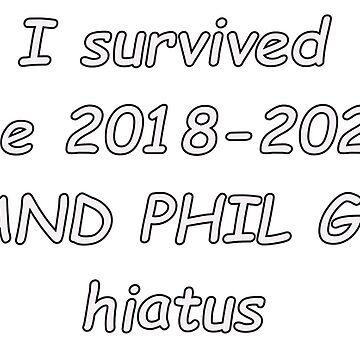 "i survived the DAPG hiatus" Sticker for Sale by belle bek | Redbubble