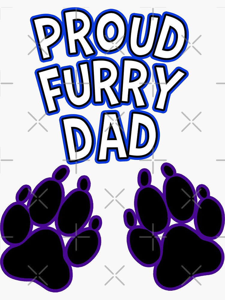 "Proud Furry Dad" Sticker by Adezu | Redbubble