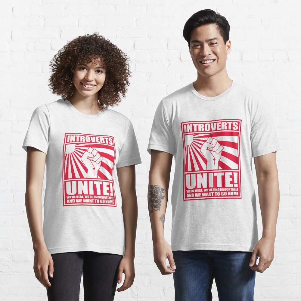 "Introverts Unite!" T-shirt for Sale by cadweasel | Redbubble ...