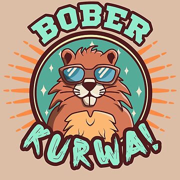 "Bober Kurwa!" Sticker for Sale by BYNDSTICKER | Redbubble