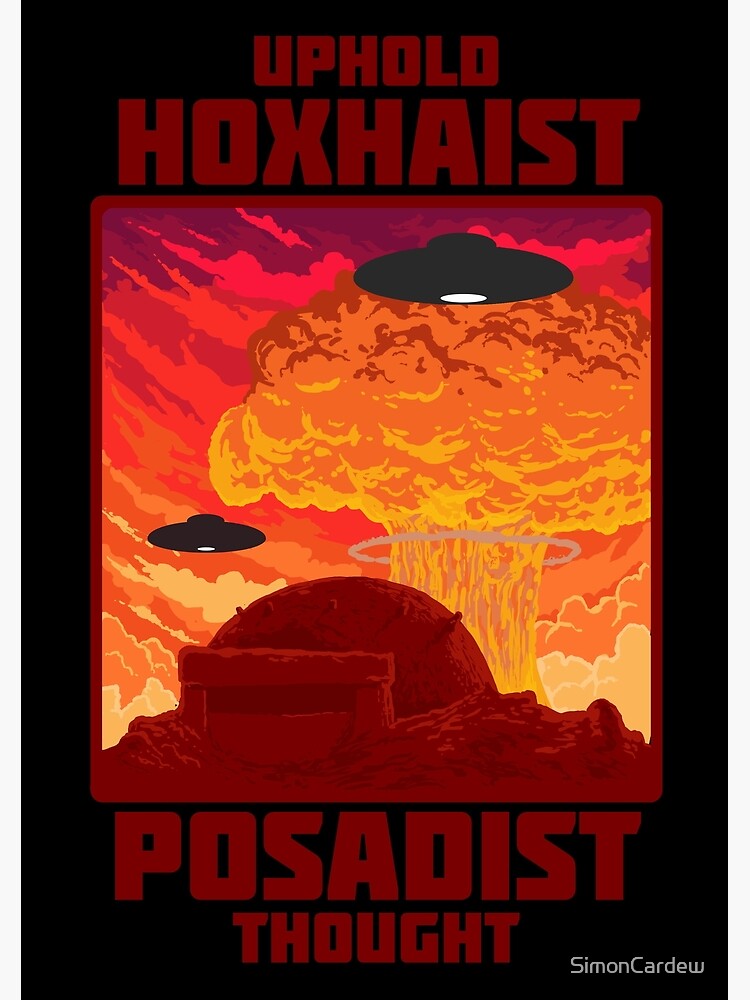 "'Uphold Hoxhaist-Posadist Thought' - t-shirts etc." Poster by ...