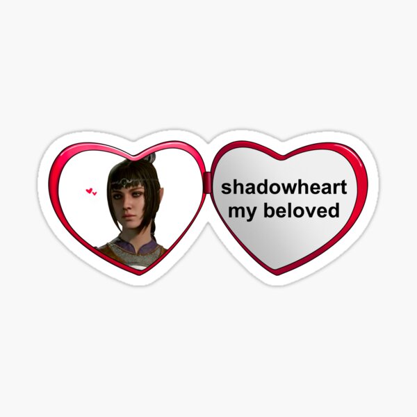 "Shadowheart My Beloved Baldur's Gate 3 Meme" Sticker for Sale by ...