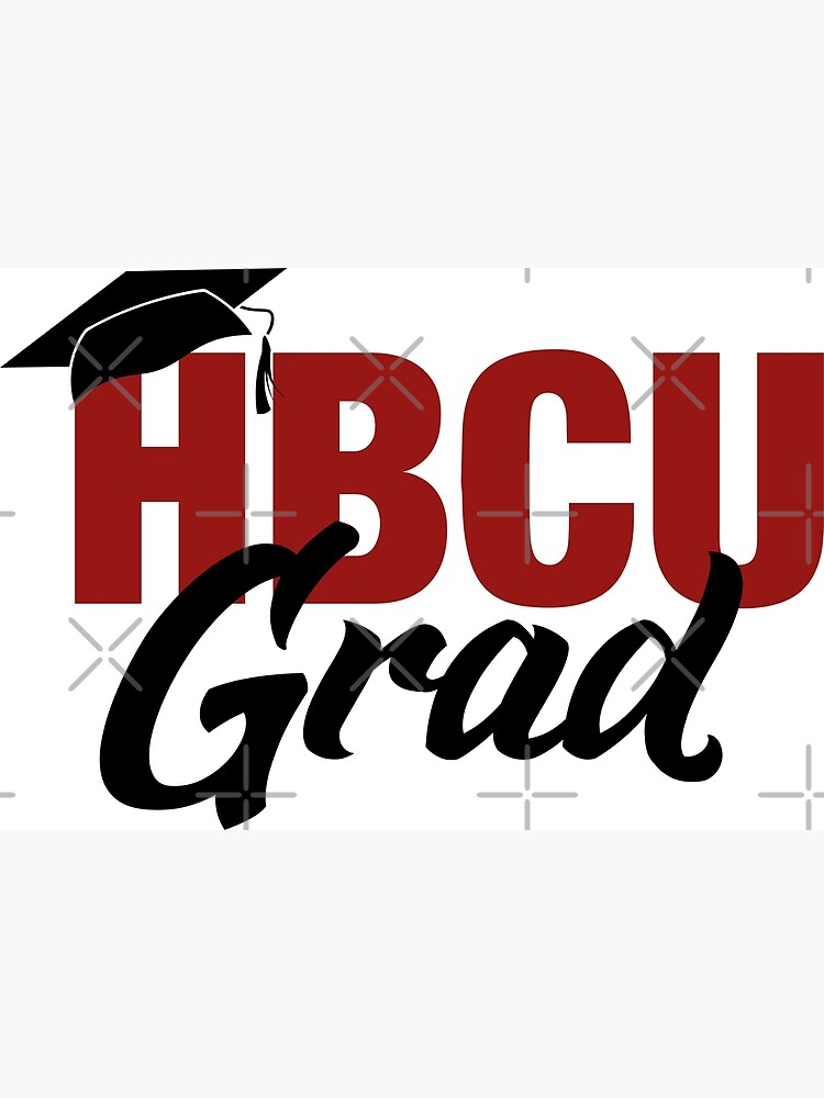 "HBCU Graduate Alumni Gift for Black College Students" Art Print by ...