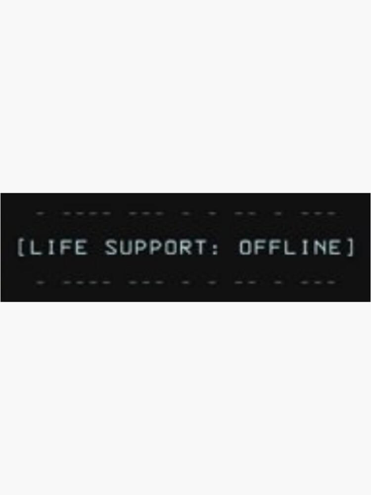 "Lethal Company Life Support Offline" Sticker for Sale by EmberlyDawn ...