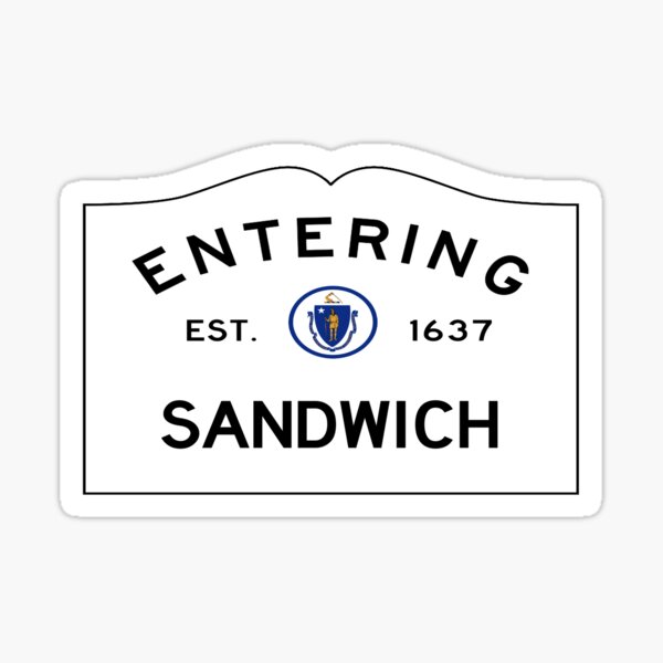 "Entering Sandwich Road Sign - Sandwich, Massachusetts" Sticker for ...