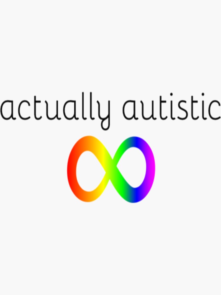 "actually autistic" Sticker for Sale by BookwormDesigns | Redbubble
