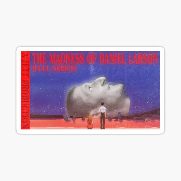 "The Madness Of Daniel Larson" Sticker for Sale by FifthAutumn | Redbubble