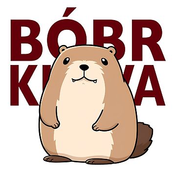 "Bobr Meme - Cute Funny Beaver" Poster for Sale by SeraphineArts ...
