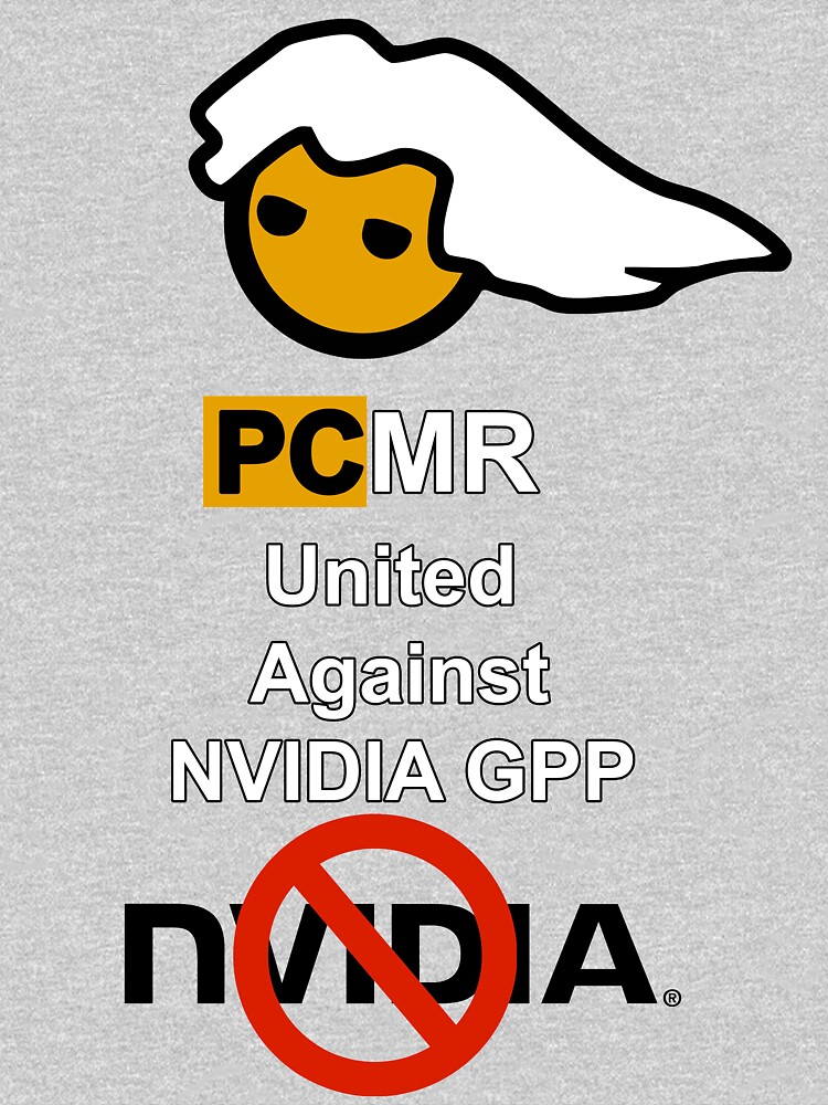"PCMR United Against NVIDIA GPP" T-shirt for Sale by dadyal | Redbubble ...