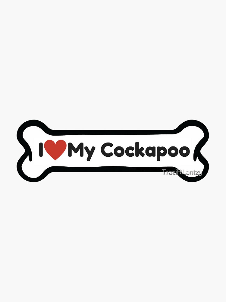 "I love my cockapoo" Sticker for Sale by TraciBLantzy | Redbubble