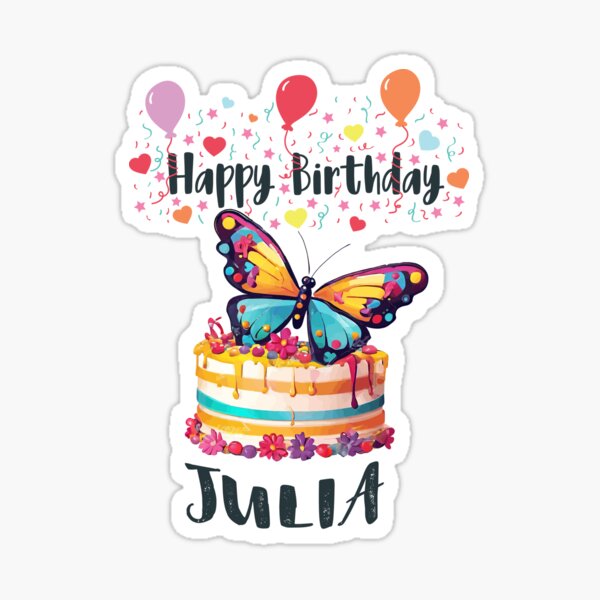"Happy Birthday Julia" Sticker for Sale by SAKADesignArt | Redbubble