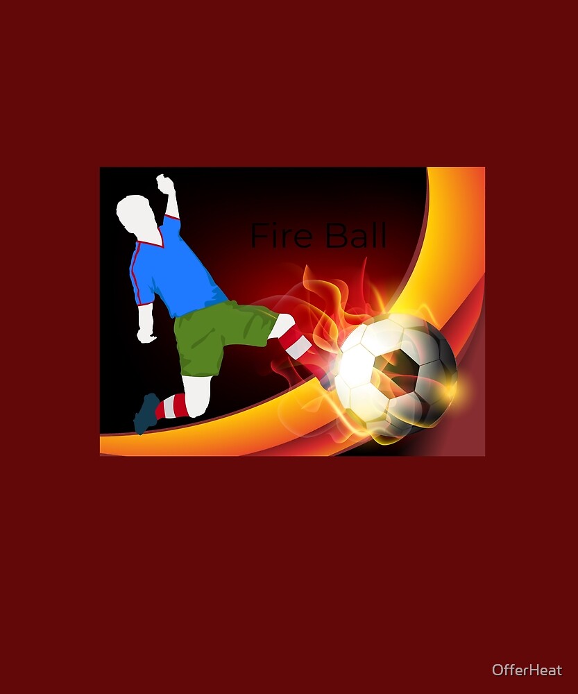 "Soccer on Fire Art" by OfferHeat | Redbubble