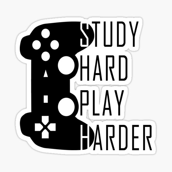 "Study Hard Play Harder - Video Games" Sticker by drakouv | Redbubble