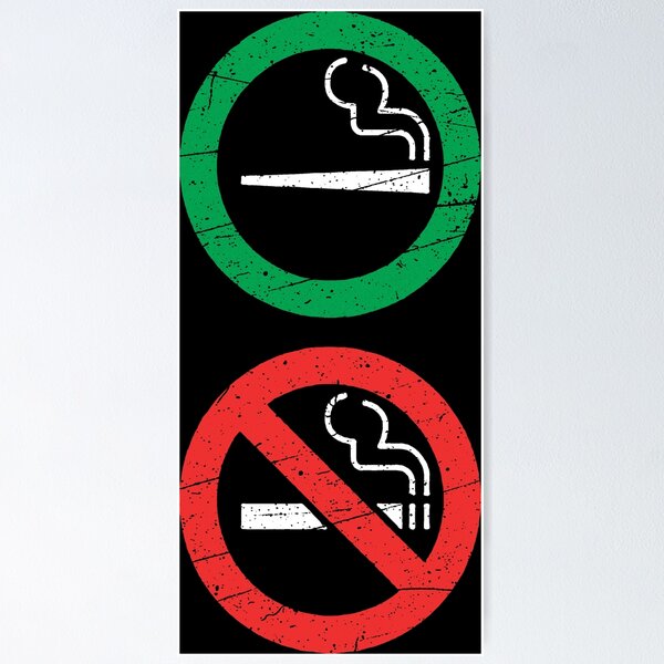 "No Smoking, Smoke Weed Only Sign Graphic Design" Poster for Sale by ...