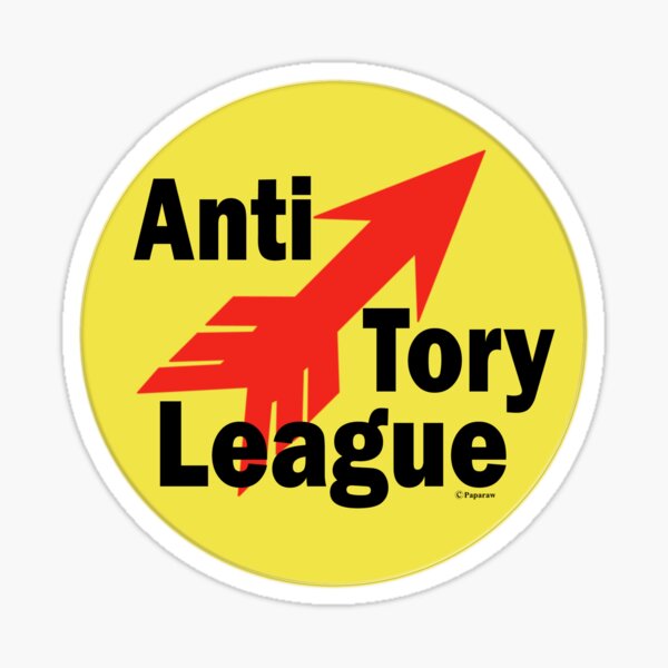 "ANTI TORY LEAGUE" Sticker for Sale by Paparaw | Redbubble