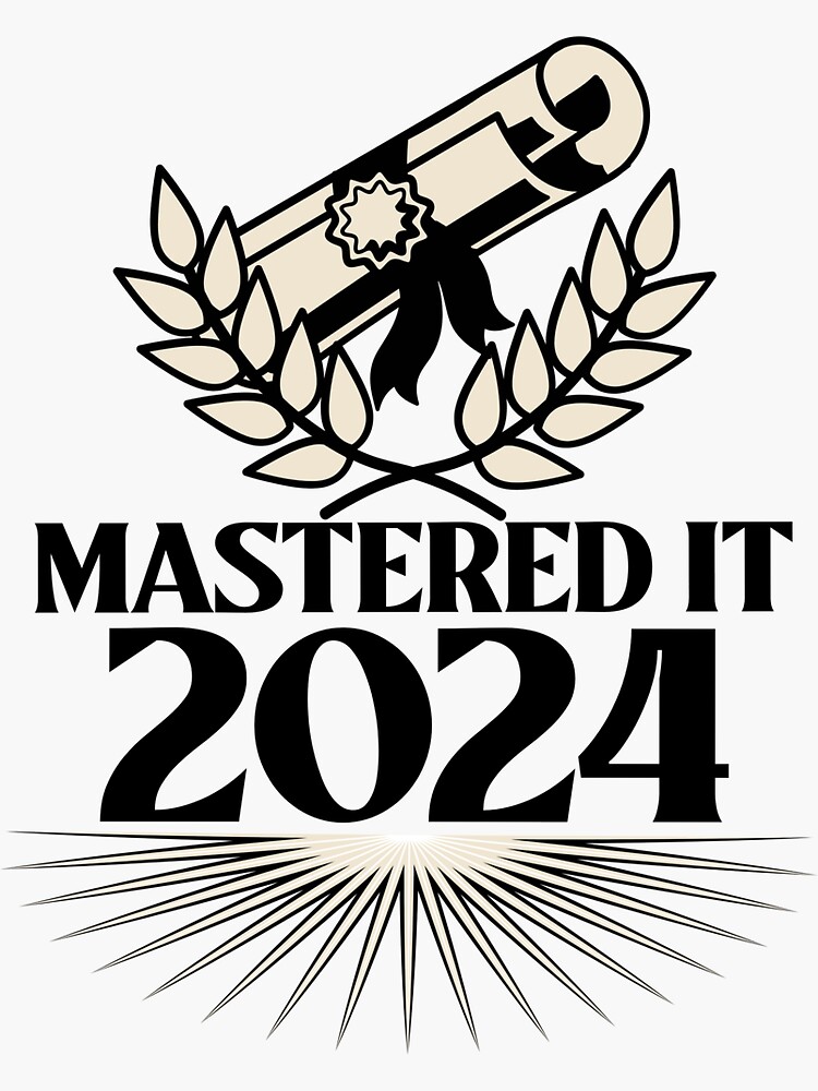"Mastered It 2024" Sticker for Sale by 87-Aesthetics | Redbubble