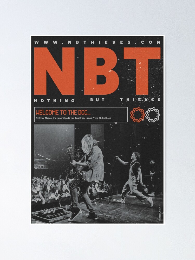 "[Updated] Nothing But Thieves - Welcome To The DCC Poster - Fan Made ...