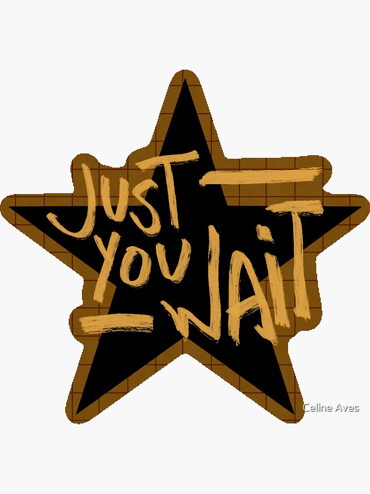 "Just You Wait - Alexander Hamilton Musical Fanart Design" Sticker for ...