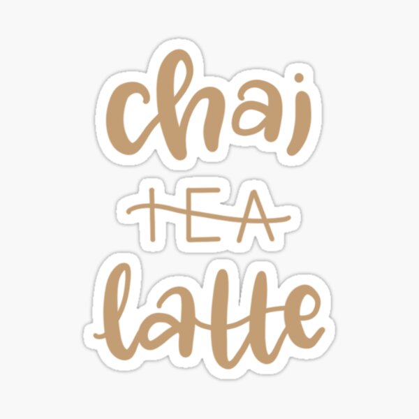 "chai tea latte lettering" Sticker for Sale by Inkouragements | Redbubble