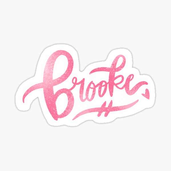 Brooke Name Gifts & Merchandise | Redbubble