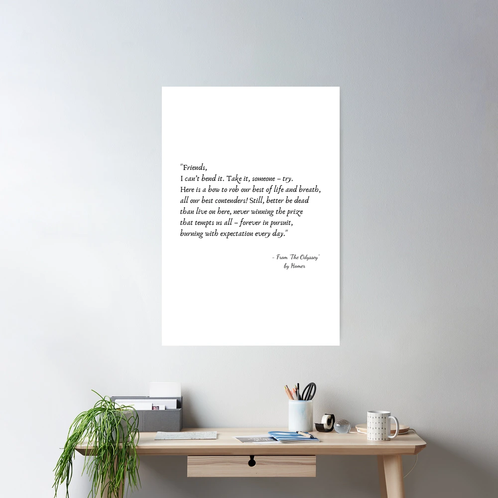 Odyssey Inspirational Quotes A Quote About Life From "The Odyssey”