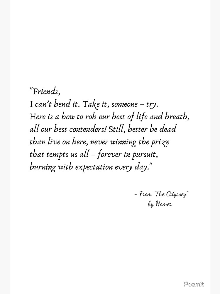 Odyssey Inspirational Quotes A Quote About Life From "The Odyssey”