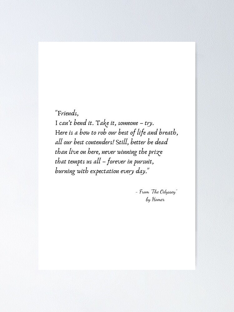 Odyssey Inspirational Quotes A Quote About Life From "The Odyssey”