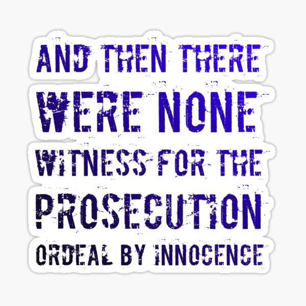"And then there were none" Sticker by BigRedDot | Redbubble