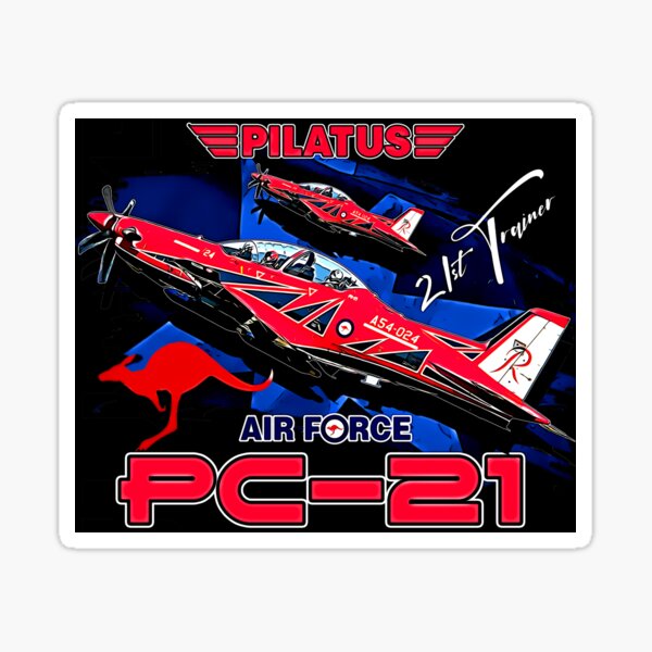 "Pilatus PC-21 Advanced Pilot training Aircraft" Sticker for Sale by ...