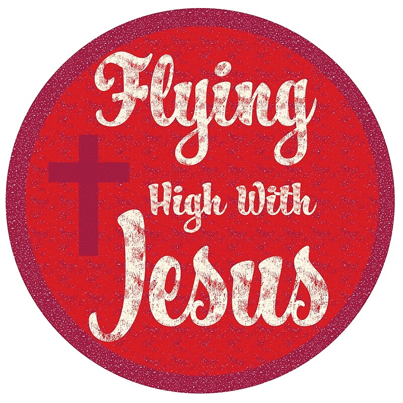 "Flying High With Jesus Grunge Style" by unwaveringfaith | Redbubble