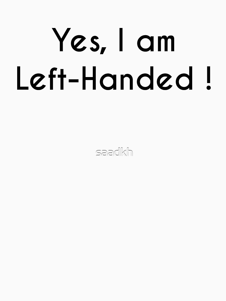 "Yes i am left handed Cool left handed design gift for boys girls ...