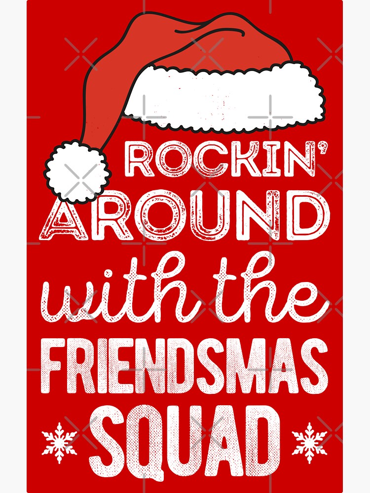 "Merry Friendsmas Squad Matching Christmas Party 2023" Sticker for Sale ...
