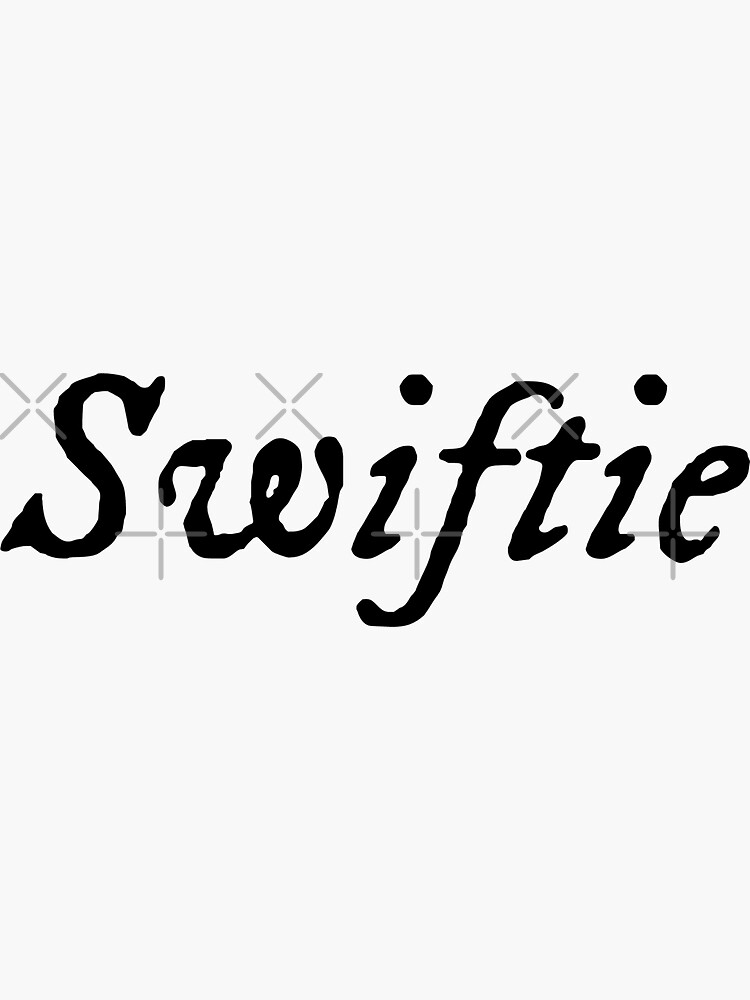 "Swiftie" Sticker for Sale by whiitneymariie | Redbubble